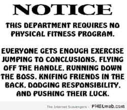 NOTICE THIS DEPARTMENT REQUIRES NO PHYSICAL FITNESS PROGRAM. EVERYONE ...