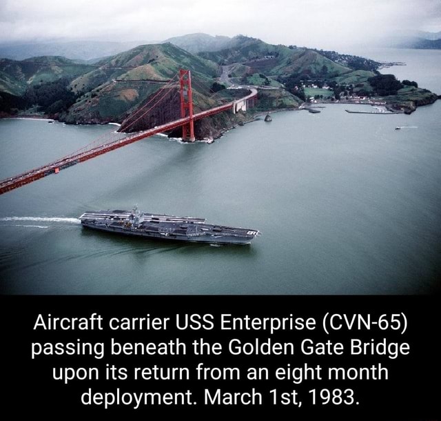 Aircraft carrier USS Enterprise (CVN-65) passing beneath the Golden ...