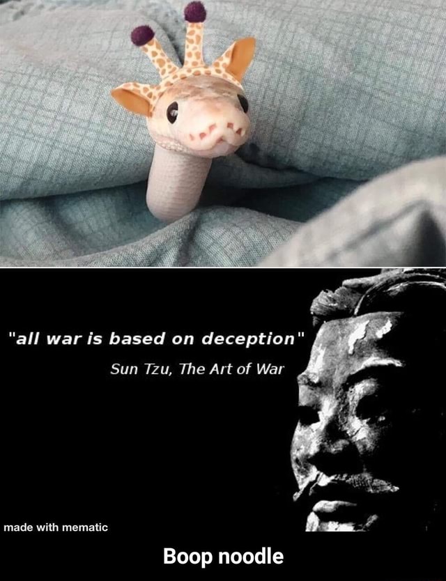 "all war is based on deception" Sun Tzu, The Art of War made with ...