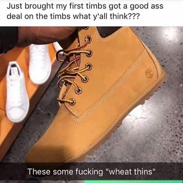 Just brought my first timbs got a good ass deal on the timbs what y'all ...