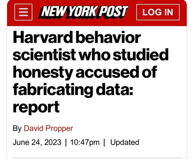 NEW YORK POST I Harvard behavior scientist who studied honesty accused ...