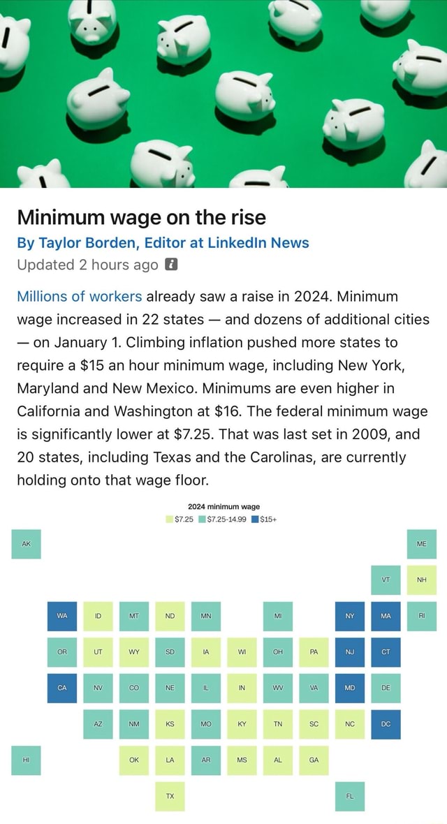 Minimum wage on the rise By Taylor Borden, Editor at Linkedin News ...