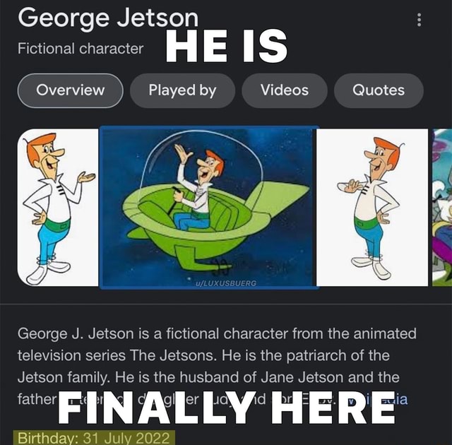 George Jetson Fictional character IS Played by Videos Quotes George J ...