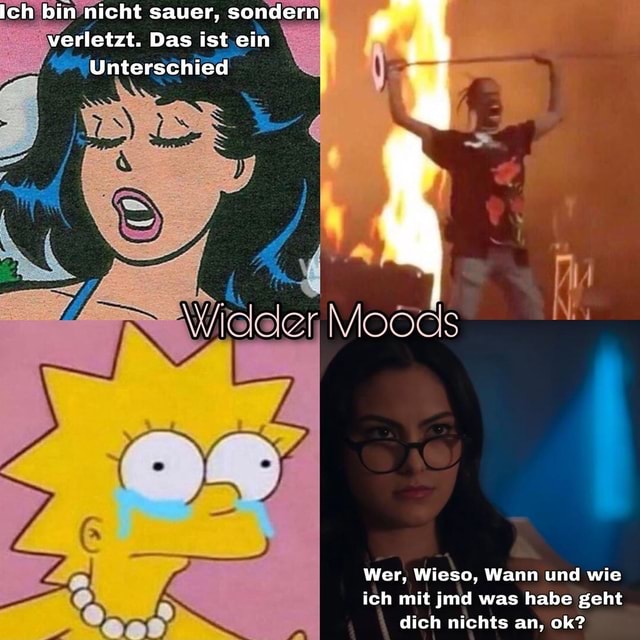 Ich bin nicht sauer, sondern verletzt. Das ist ein Unterschied Wer ...