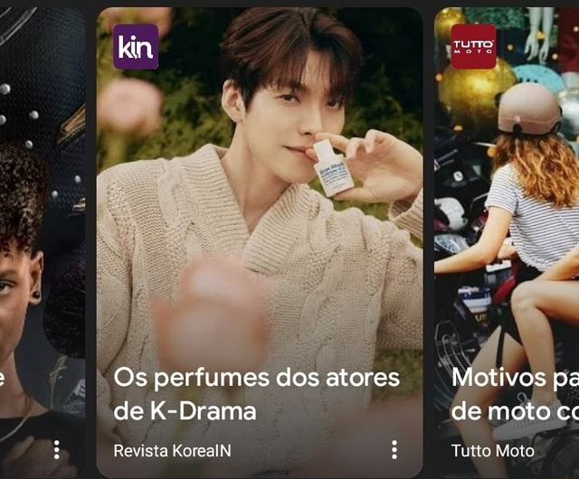 Kin Os perfumes dos atores Motivos pz de K-Drama de moto Revista ...
