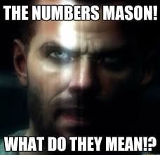 THE NUMBERS MASON! ah WHAT DO THEY MEAN!? - iFunny