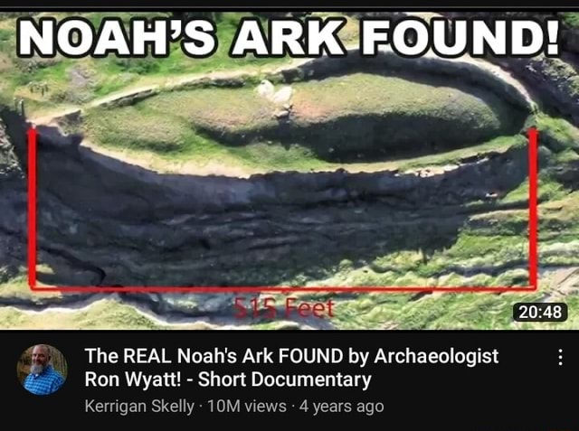 NOAH'S ARK FOUND! The REAL Noah's Ark FOUND by Archaeologist Ron Wyatt ...