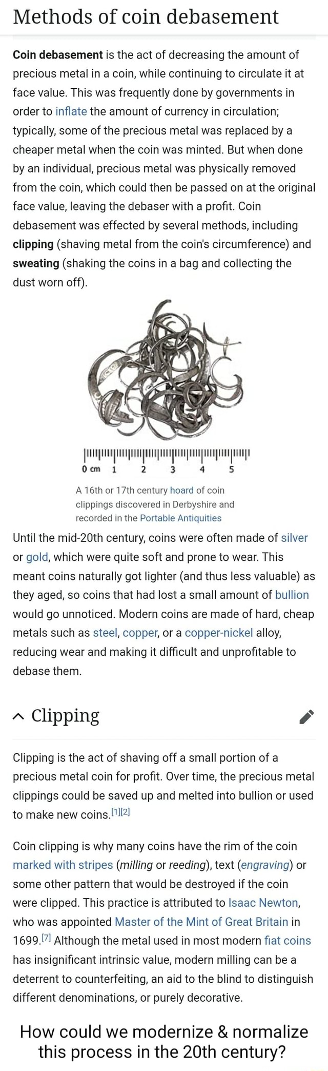 Methods of coin debasement Coin debasement is the act of decreasing the ...