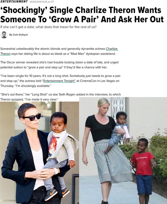 ‘Shockingly’ Single Charlize Theron Wants Someone To ‘Grow A Pair’ And Ask Her Out If she can't ...