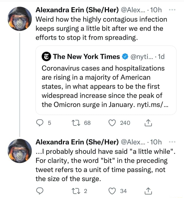 Alexandra Erin @Alex... Weird how the highly contagious infection keeps ...