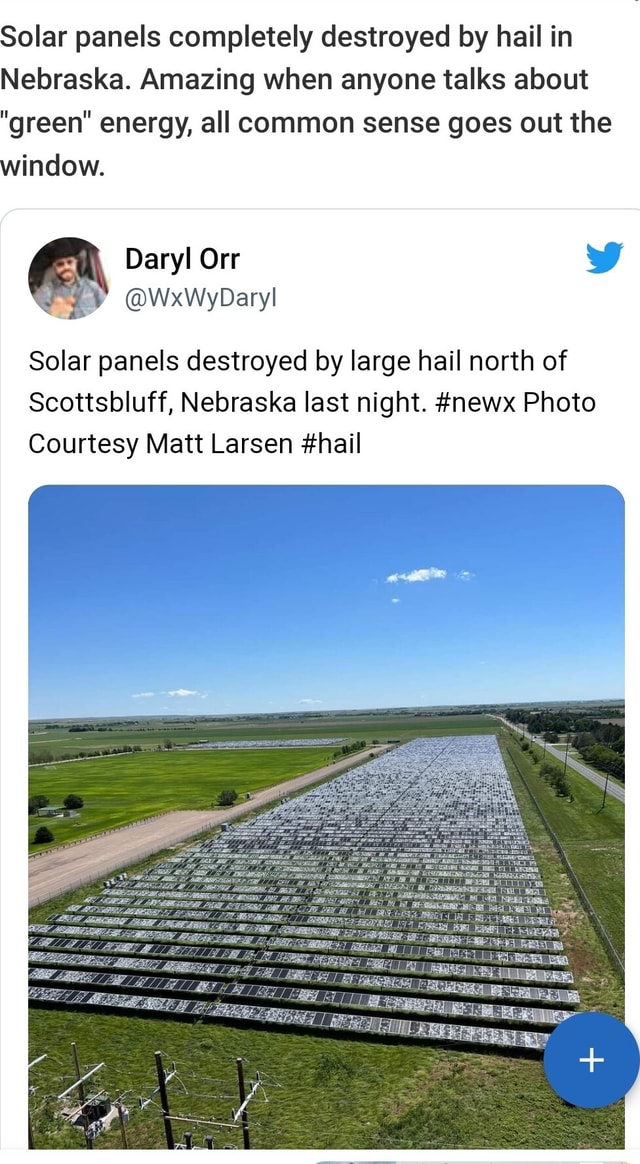 Solar panels completely destroyed by hail in Nebraska. Amazing when ...