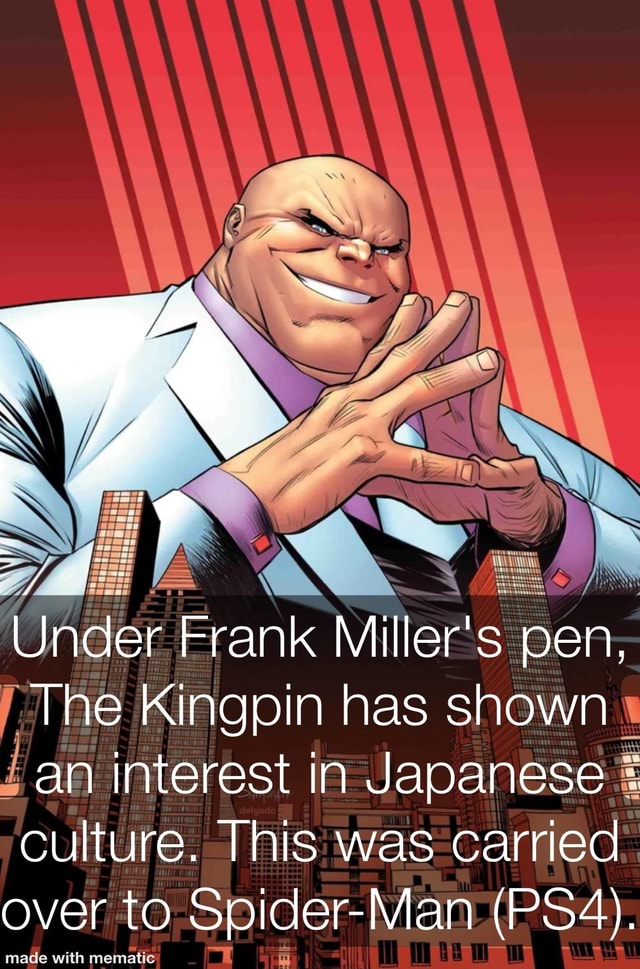 Under Frank Miller's pen, The Kingpin has shown an interest in Japanese ...