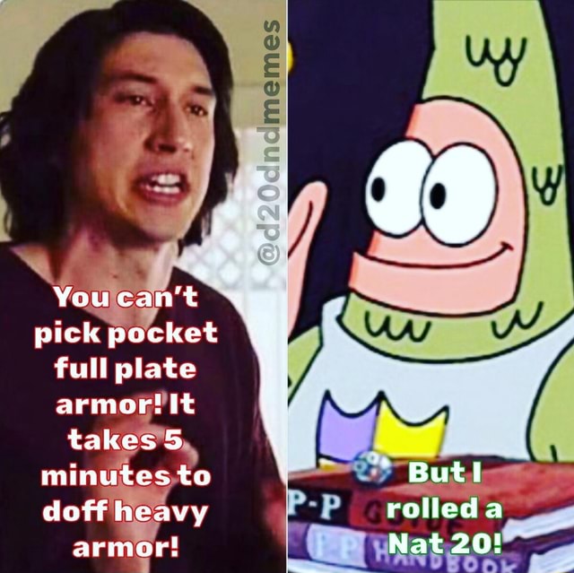 Pick pocket full plate armog? it takes'5 mié to doff heavy armor! - iFunny