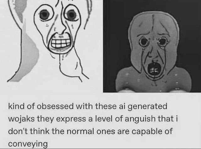Wojak rule - kind of obsessed with these ai generated wojaks they ...