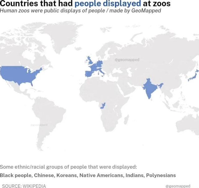 Countries that had people displayed at zoos Human zoos were public ...