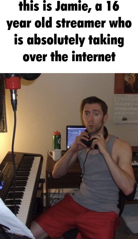 This is Jamie, a 16 year old streamer who is absolutely taking over the ...