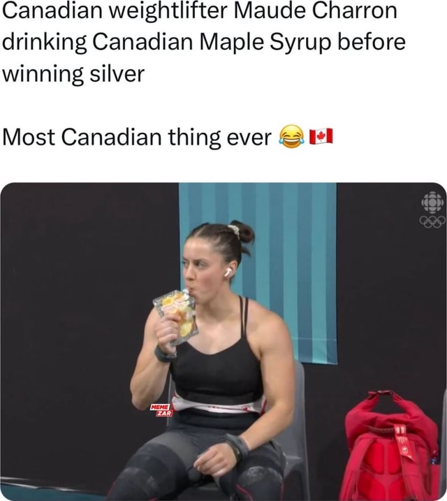 Canadian weightlifter Maude Charron drinking Canadian Maple Syrup ...