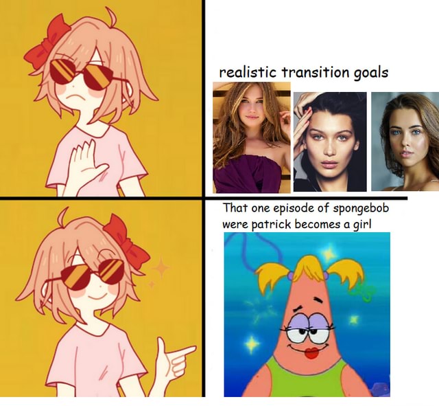 Egg_irl - realistic transition goals That one episode of spongebob were ...
