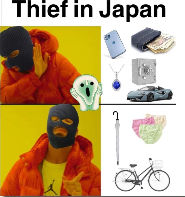 Thief in Japan - iFunny