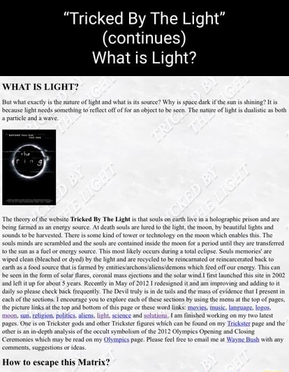 "Tricked By The Light" (continues) What is Light? WHAT IS LIGHT? - iFunny