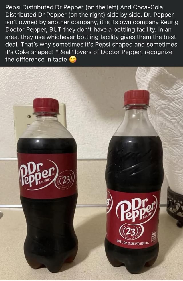 Pepsi Distributed Dr Pepper (on the left) And Coca-Cola Distributed Dr ...