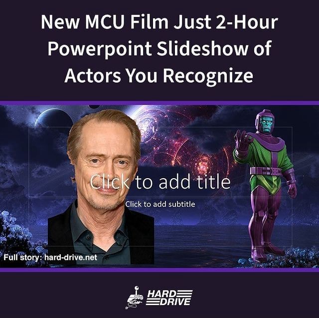 New MCU Film Just 2-Hour Powerpoint Slideshow of Actors You Recognize ...