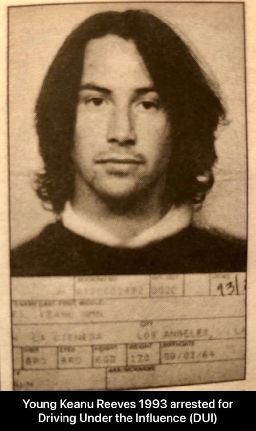 Young Keanu Reeves 1993 arrested for Driving Under the Influence (DUI ...