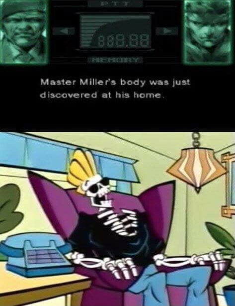 Te Master Miller's body was just ir discovered at his home - iFunny