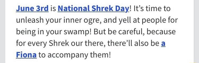 National Shrek Day!! (June 3rd) - June is National Shrek Day! It's time ...