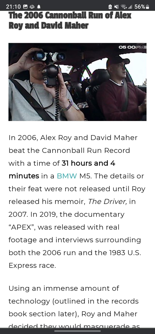 The 2006 Cannonball Run of Alex Roy and David Maher In 2006, Alex Roy and David Maher beat the ...