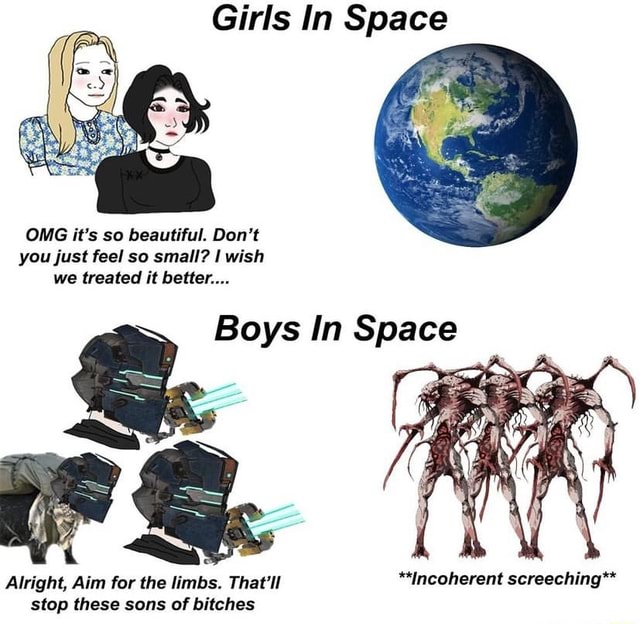 Girls In Space OMG it's so beautiful. Don't you just feel so small? I ...