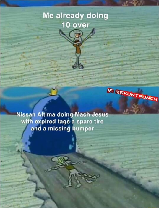 Me already doing 10 over Nissaa Attima doing Mach Jesus will ox: a ...