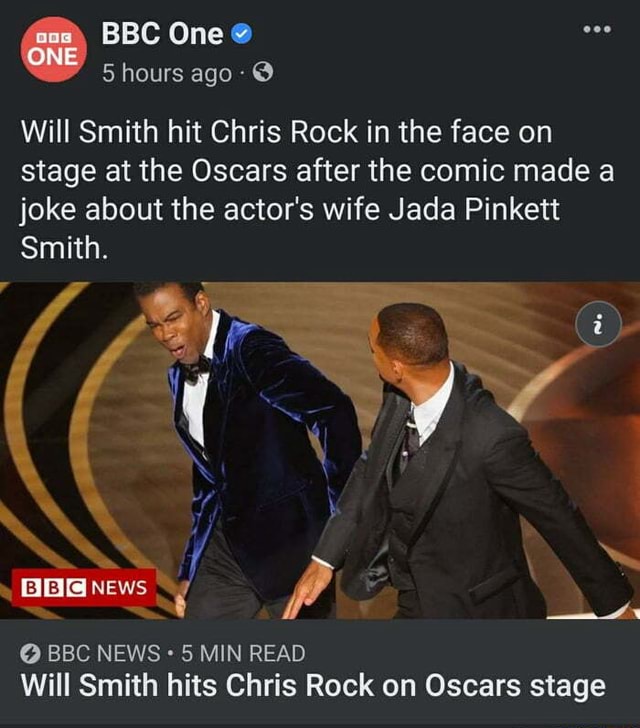 BBC One ONE 5 hours ago @ Will Smith hit Chris Rock in the face on ...