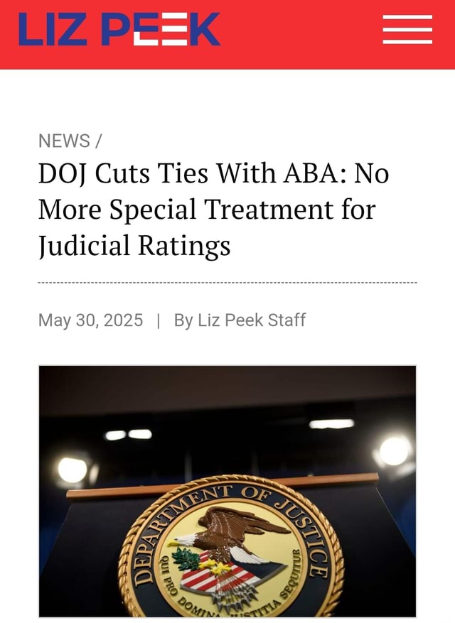 LIZ NEWS / DOJ Cuts Ties With ABA: No More Special Treatment for ...