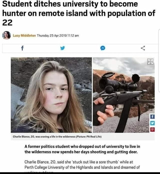 Student ditches university to become hunter on remote island with ...