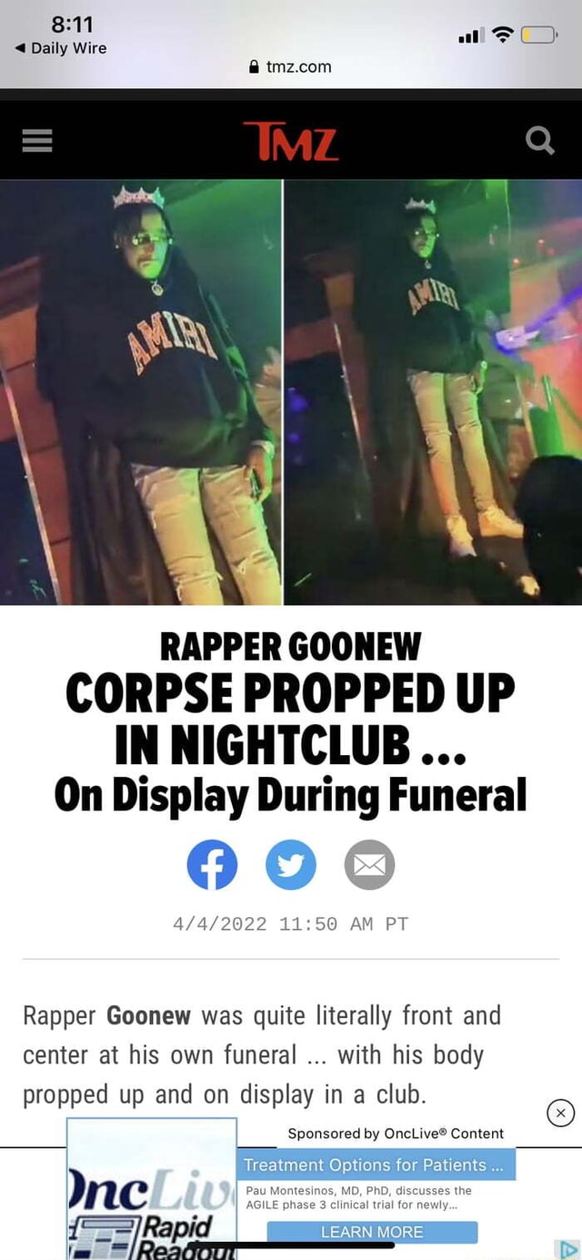 Il Daily Wire RAPPER GOONEW CORPSE PROPPED UP IN NIGHTCLUB... On ...