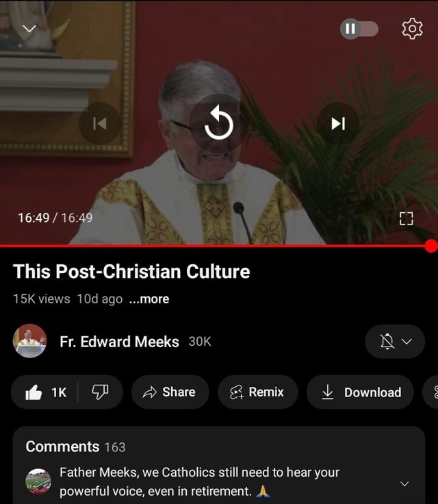 This Post-Christian Culture views ago ...more ra La Fr. Edward Meeks Nv @ik Share Remix Download ...