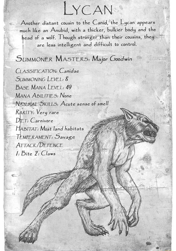 LYCAN Another distant cousin to the Canid, the Lycan appears much like ...