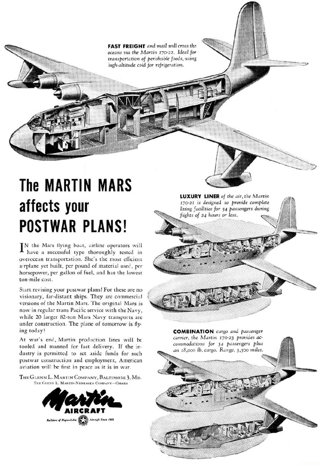 The MARTIN MARS affects your POSTWAR PLANS! the Mars flying bout ...