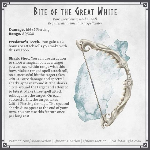Bite OF THE GREAT WHITE Rare Shorthow (Two-handed) Requires attunement ...