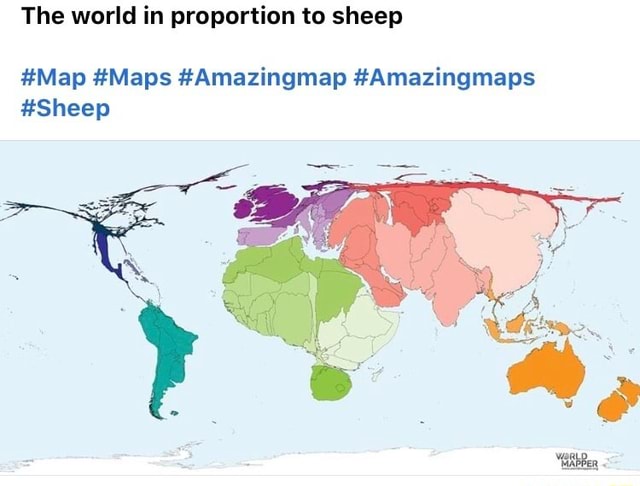 The world in proportion to sheep #Map #Maps #Amazingmap #Amazingmaps # ...