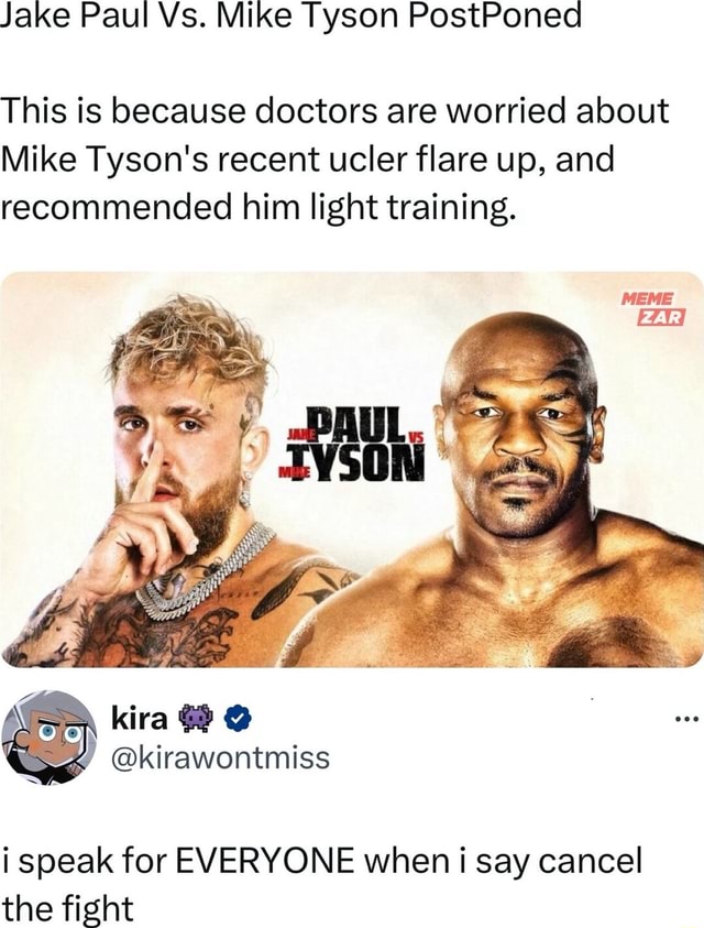 Jake Paul Vs. Mike Tyson PostPoned This is because doctors are worried ...