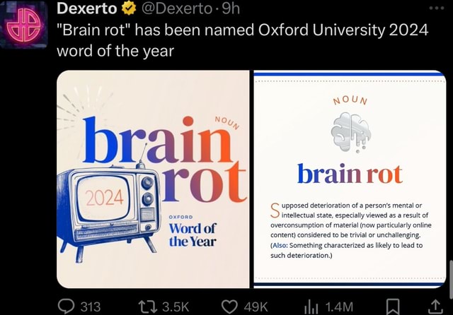 Dexerto @Dexe "Brain rot" has been named Oxford University 2024 word of ...