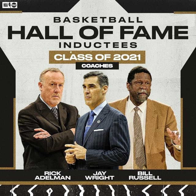 BASKETBALL HALL OF FAME INDUCTEES OF COACHES RICK JAY BILL ADELMAN ...
