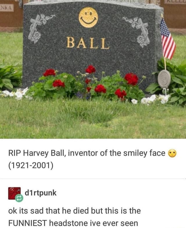 RIP Harvey Ball, inventor of the smiley face (1921-2001) dirtpunk ok ...