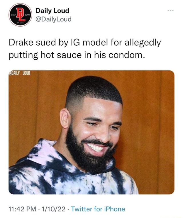 \ Daily Loud @DailyLoud Drake sued by IG model for allegedly putting ...