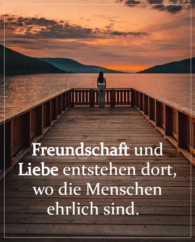 Freundschaft und Liebe entstehen dort, wo die Menschen ehrlich sind. - Keke