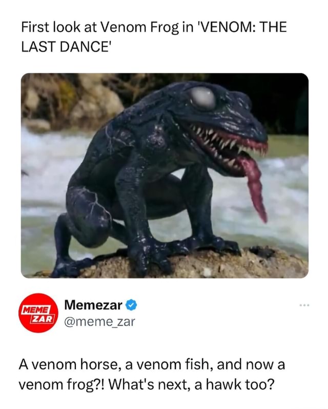 First look at Venom Frog in 'VENOM: THE LAST DANCE' Memezar @meme zar A ...