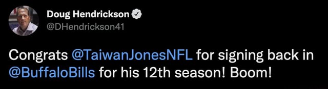 Doug Hendrickson @DHendrickson41 Congrats @TaiwanJonesNFL for signing ...