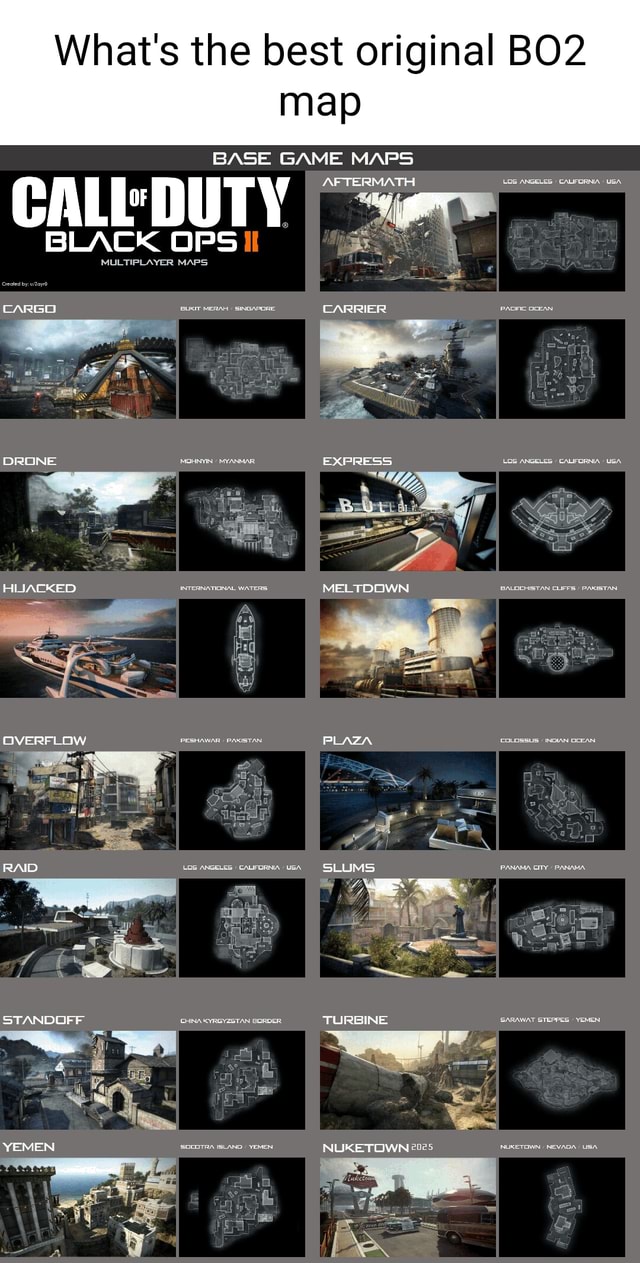 What's the best original map BASE GAME MAPS TY AFTERMATH LOS ANGELES ...